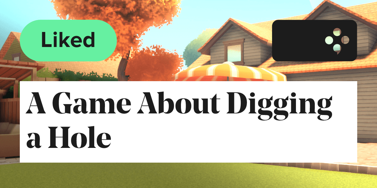tldr: A Game About Digging a Hole