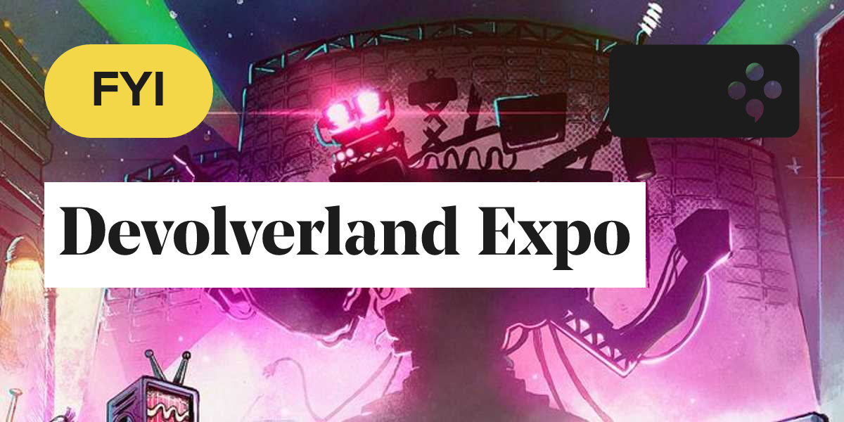 tldr: Devolverland Expo