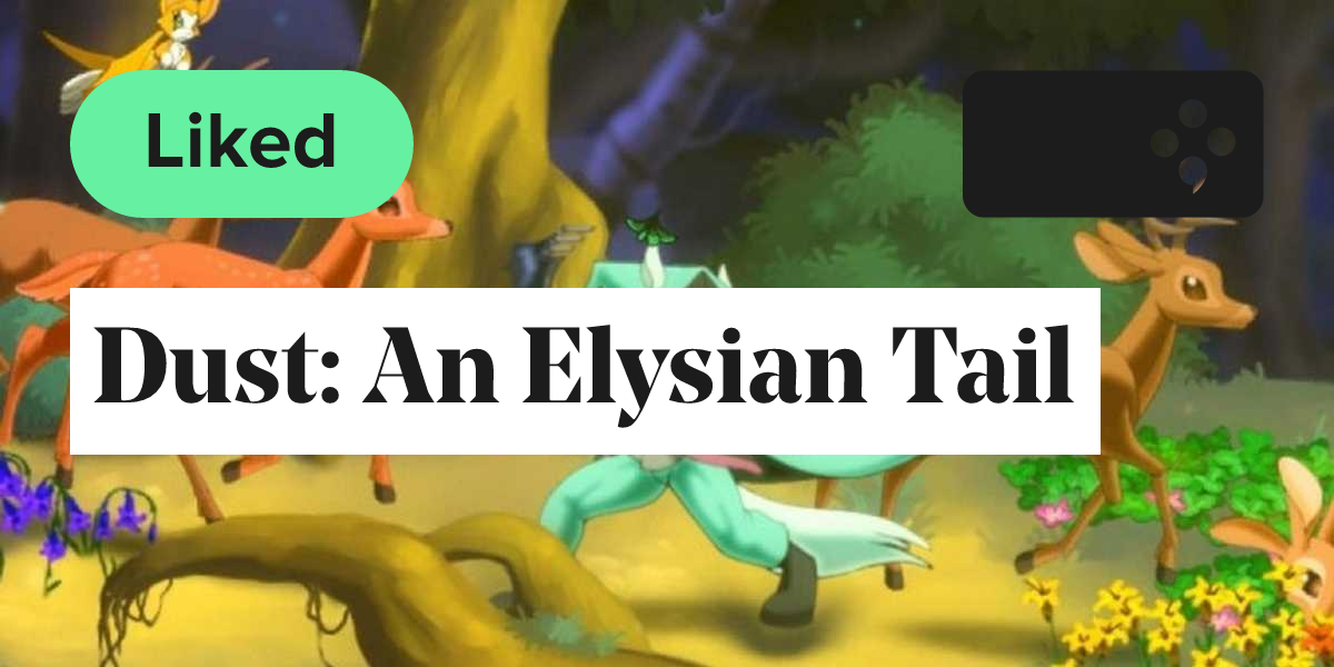 tldr: Dust: An Elysian Tail