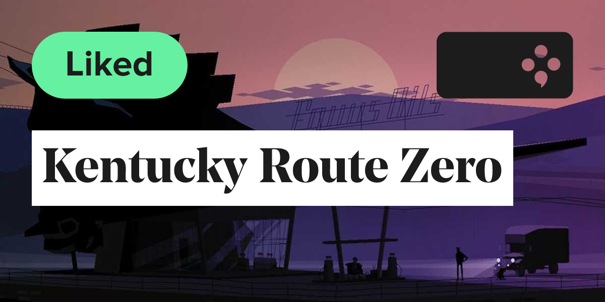 tldr: Kentucky Route Zero