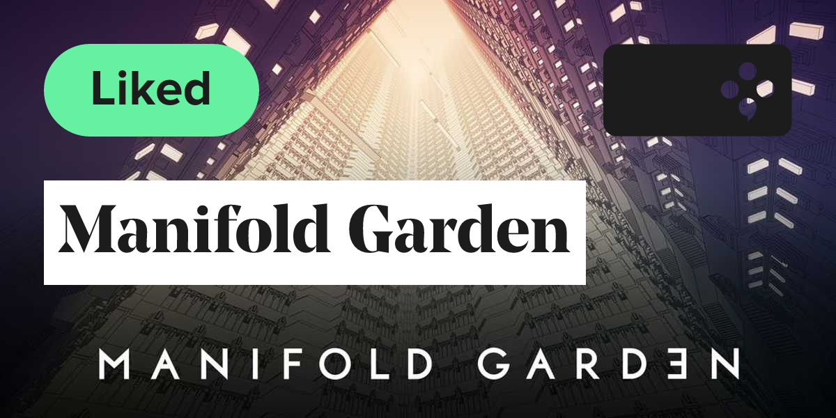 tldr: Manifold Garden